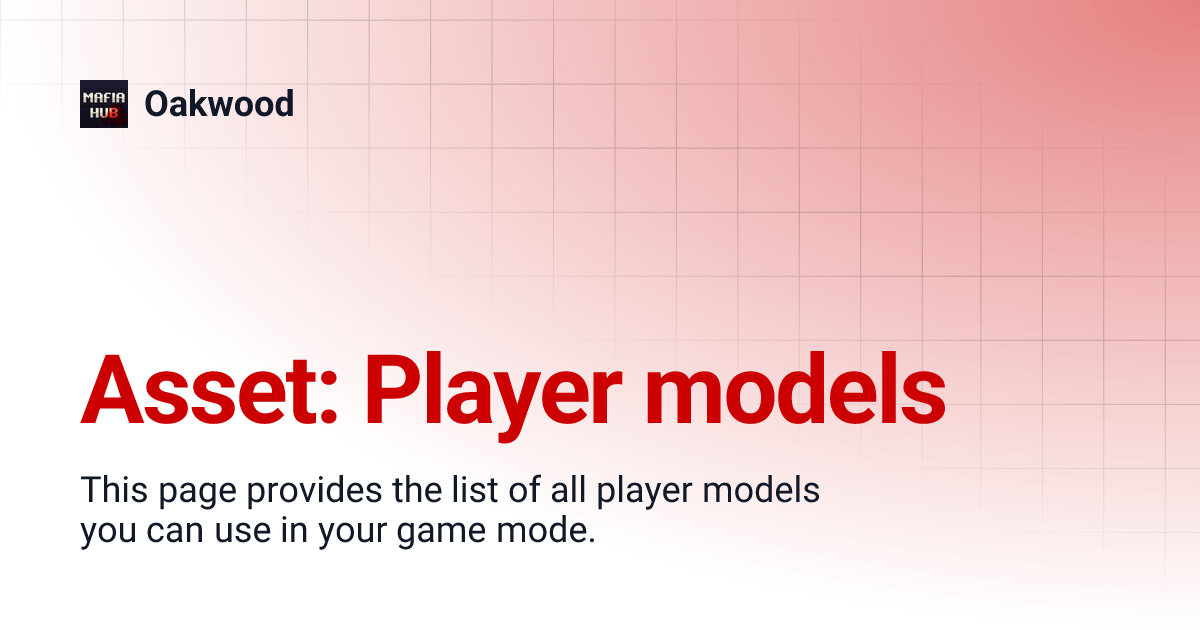 Asset: Player models | Oakwood